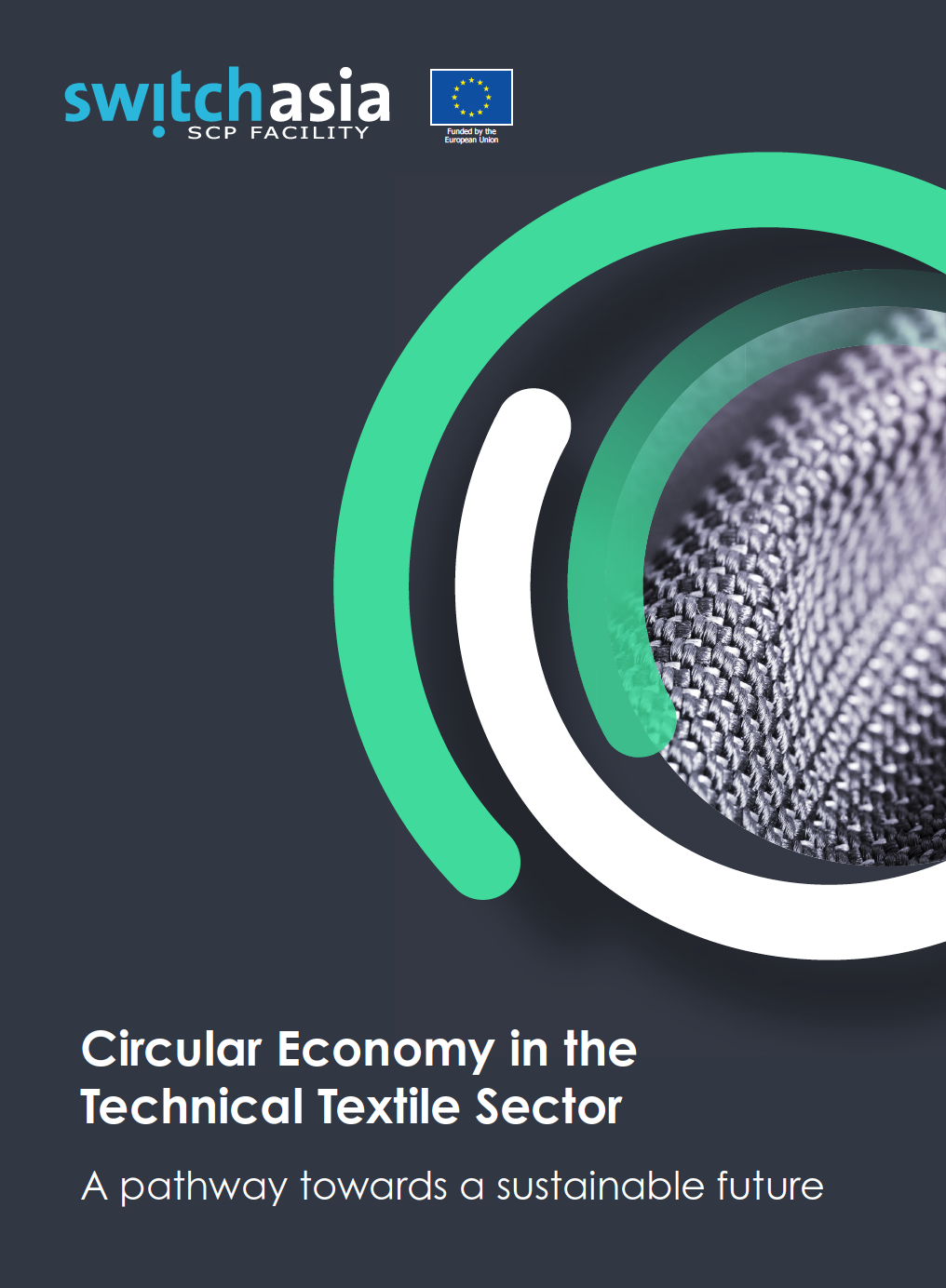 Circular Economy in the Technical Textile Sector › Resource Library | SWITCH-Asia