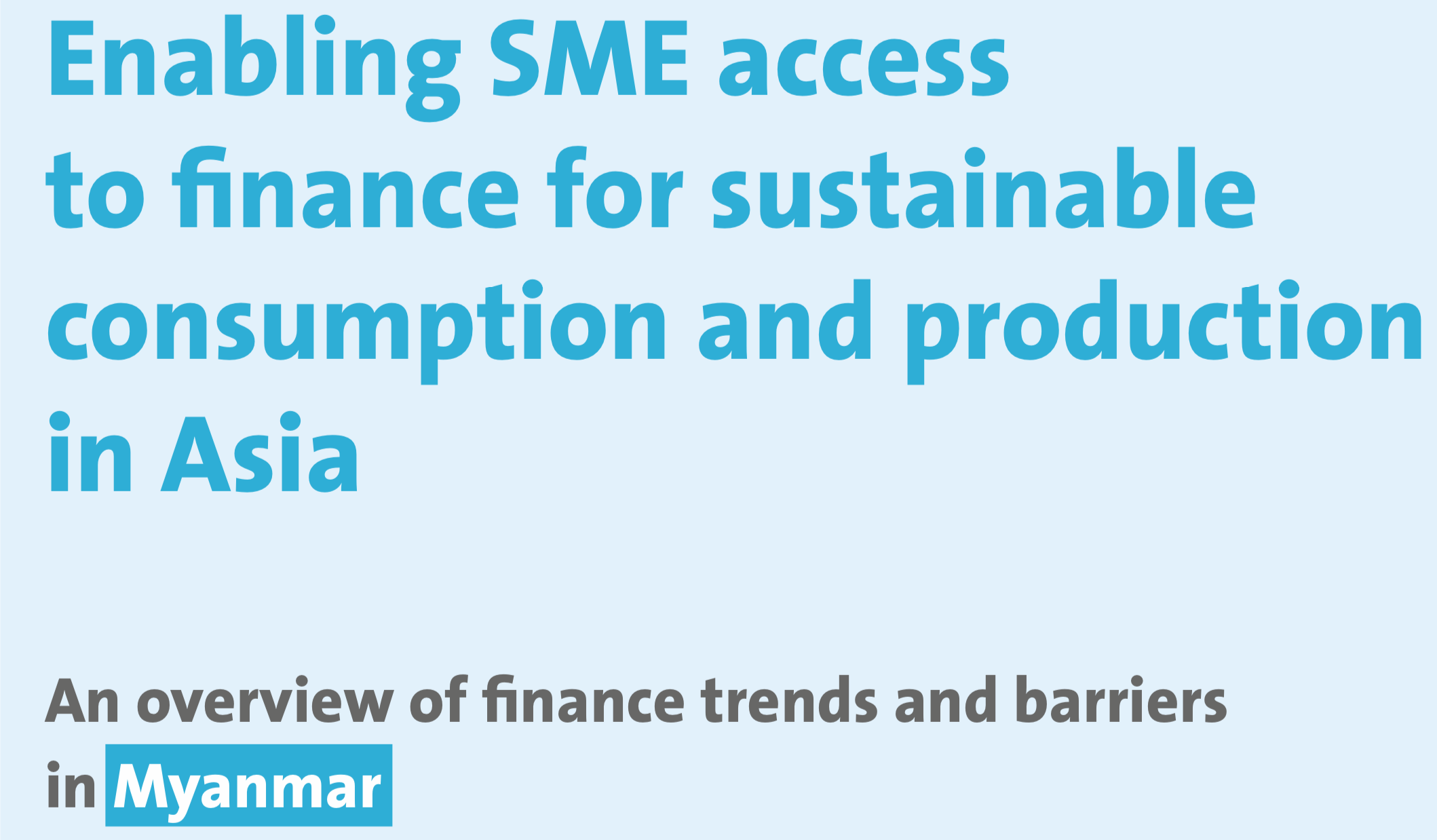 Enabling SME access to finance for sustainable consumption and ...